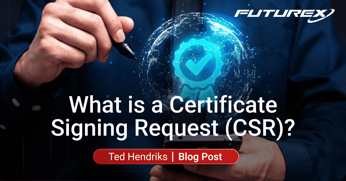 What is a Certificate Signing Request (CSR)?
